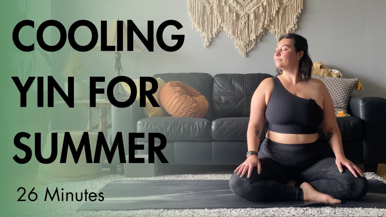 Yin Yoga For Summer (Cooling Yin Yoga Sequence) - YouTube