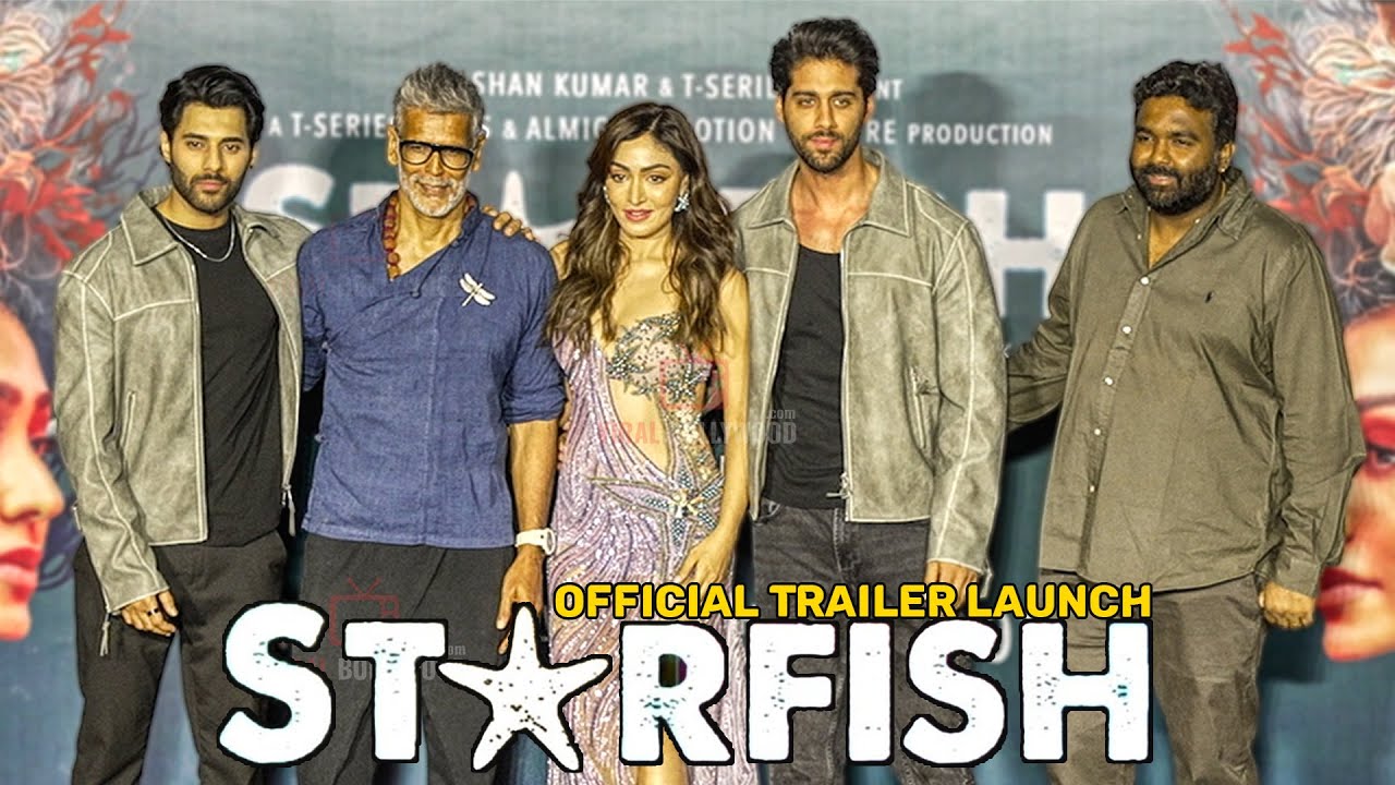 UNCUT - Starfish Official Trailer Launch | KHUSHALII KUMAR, MILIND SOMAN, EHAN BHAT, TUSHARR ...