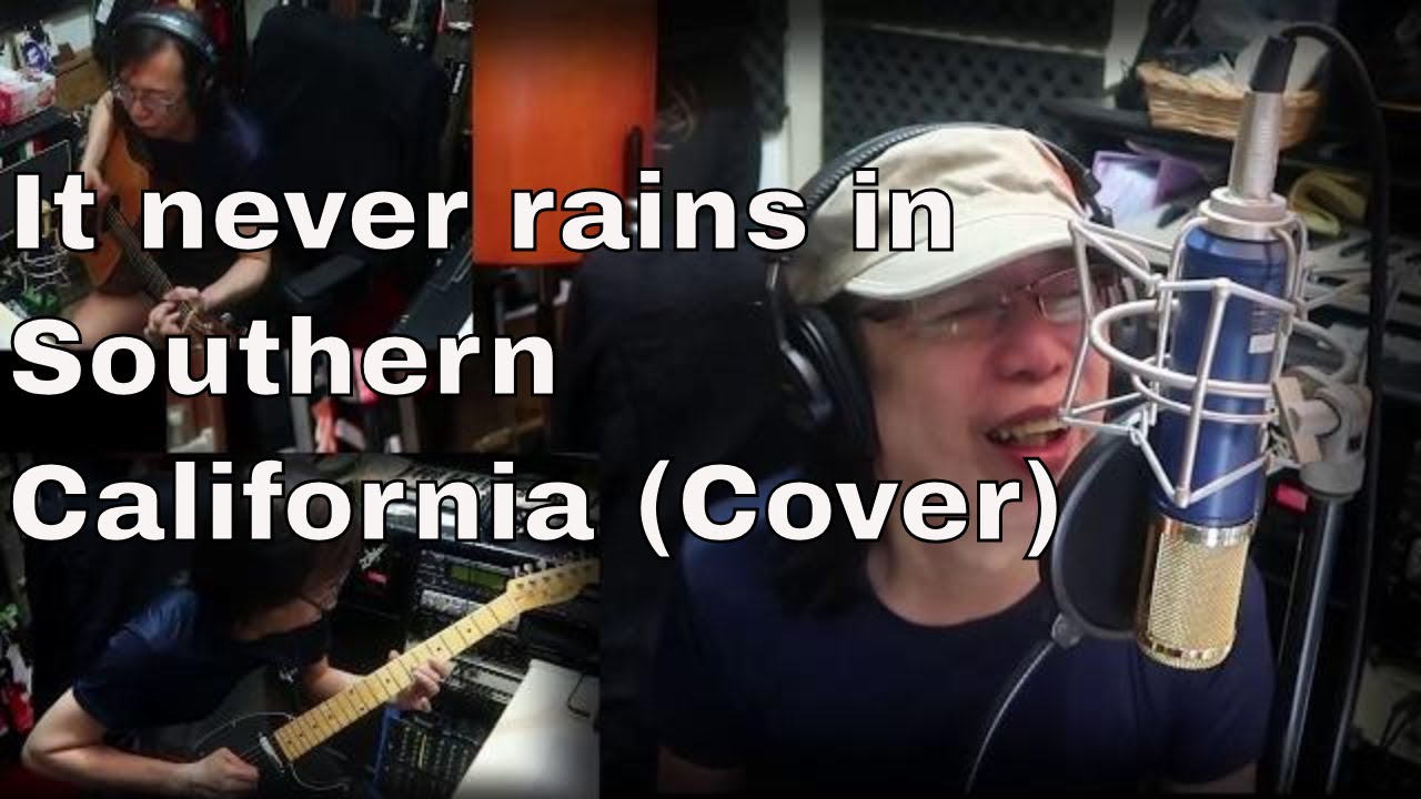 It never rains in southern california (A Cover) - YouTube