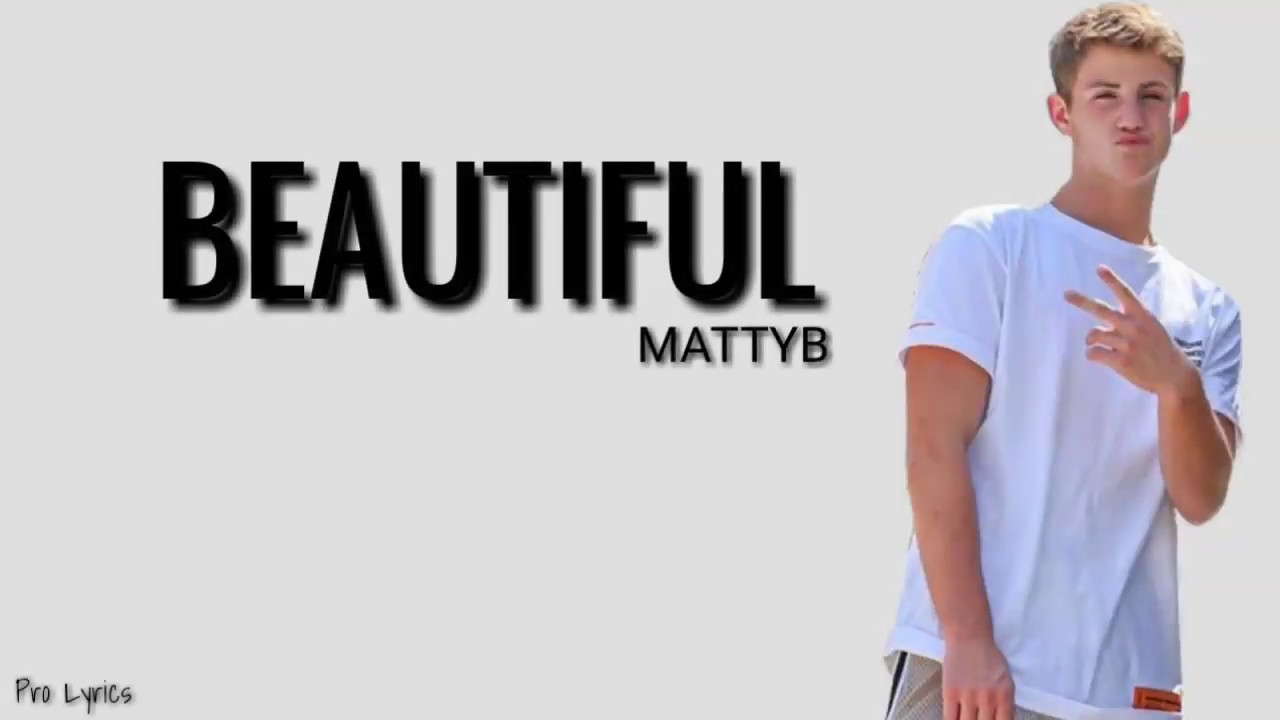 MattyB - Beautiful (Lyrics) - YouTube