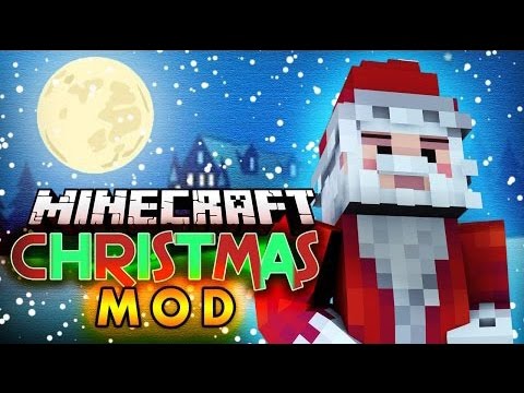 Minecraft | CHRISTMAS MOD! | "Have a very Merry Christmas!" - YouTube