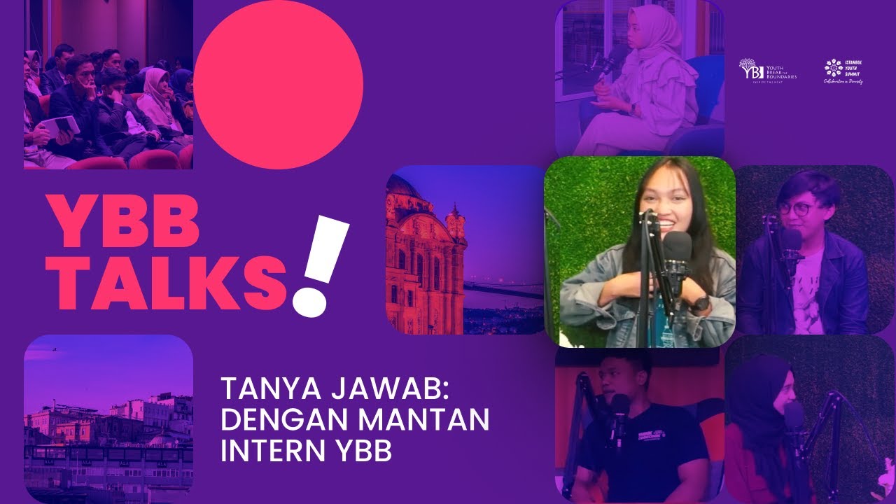YBB Talks Episode 3 - Talk with Ex YBB Internship [ Part 1 ] - YouTube