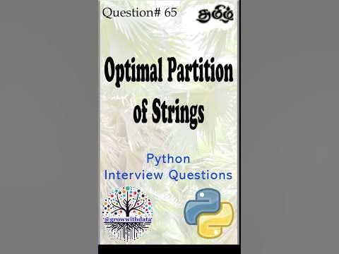தமிழில்- Python: Optimal Partition of Strings | Python Interview Questions | DE Interview ...