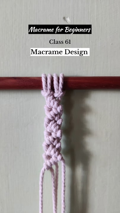 Macrame for Beginners Class 61 #macrameforbeginners #macramebracelet #bracelet #macramepattern # ...