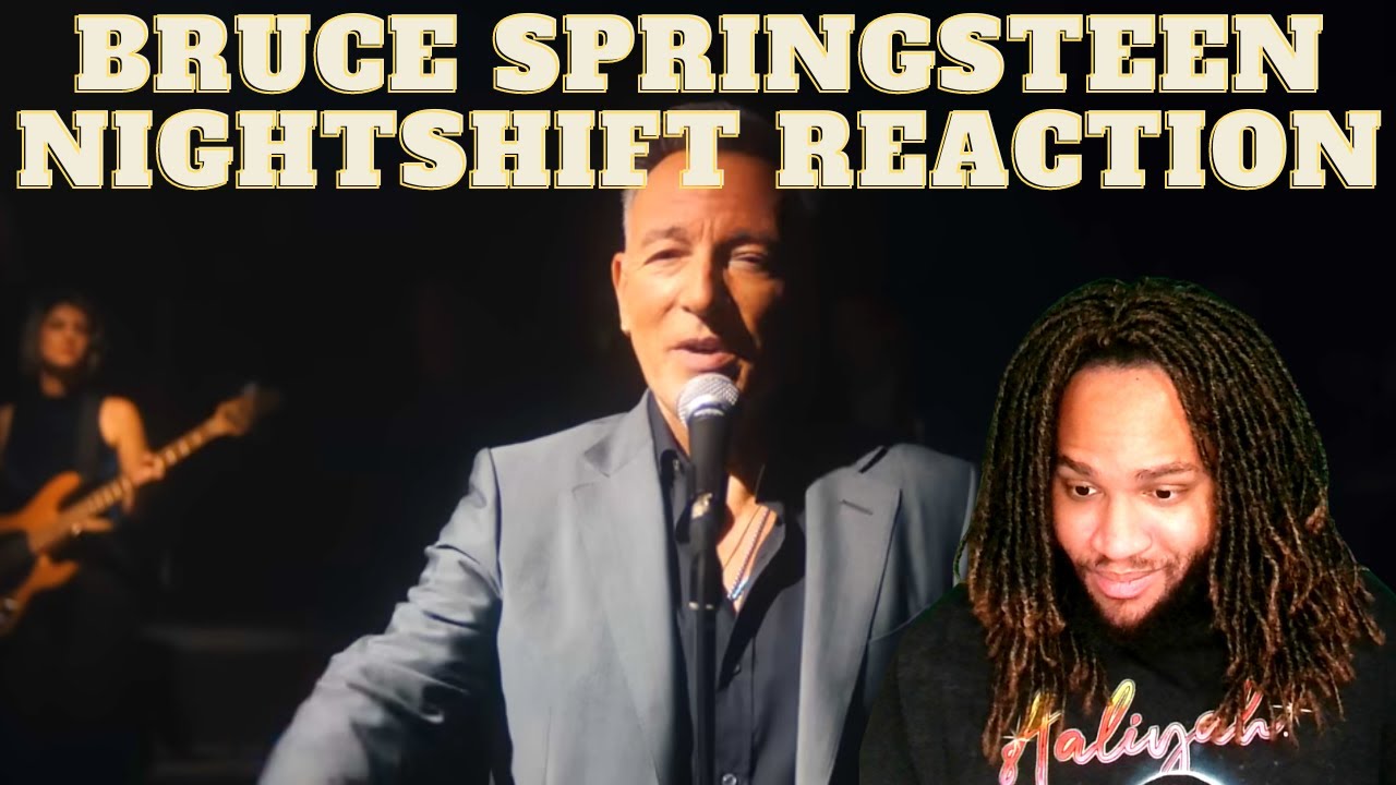 Bruce Springsteen Nightshift Reaction - YouTube