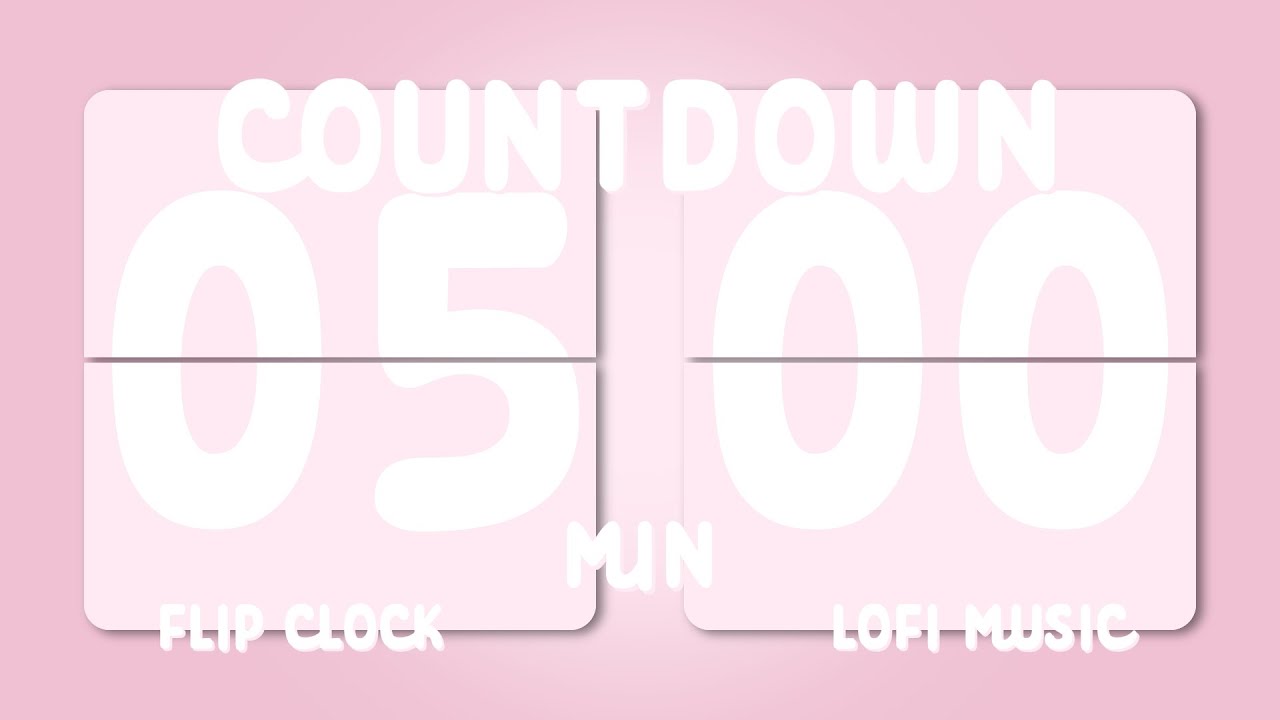 5 Min Countdown Timer 🎀 Flip Clock · Lofi Music · Pink Aura - YouTube