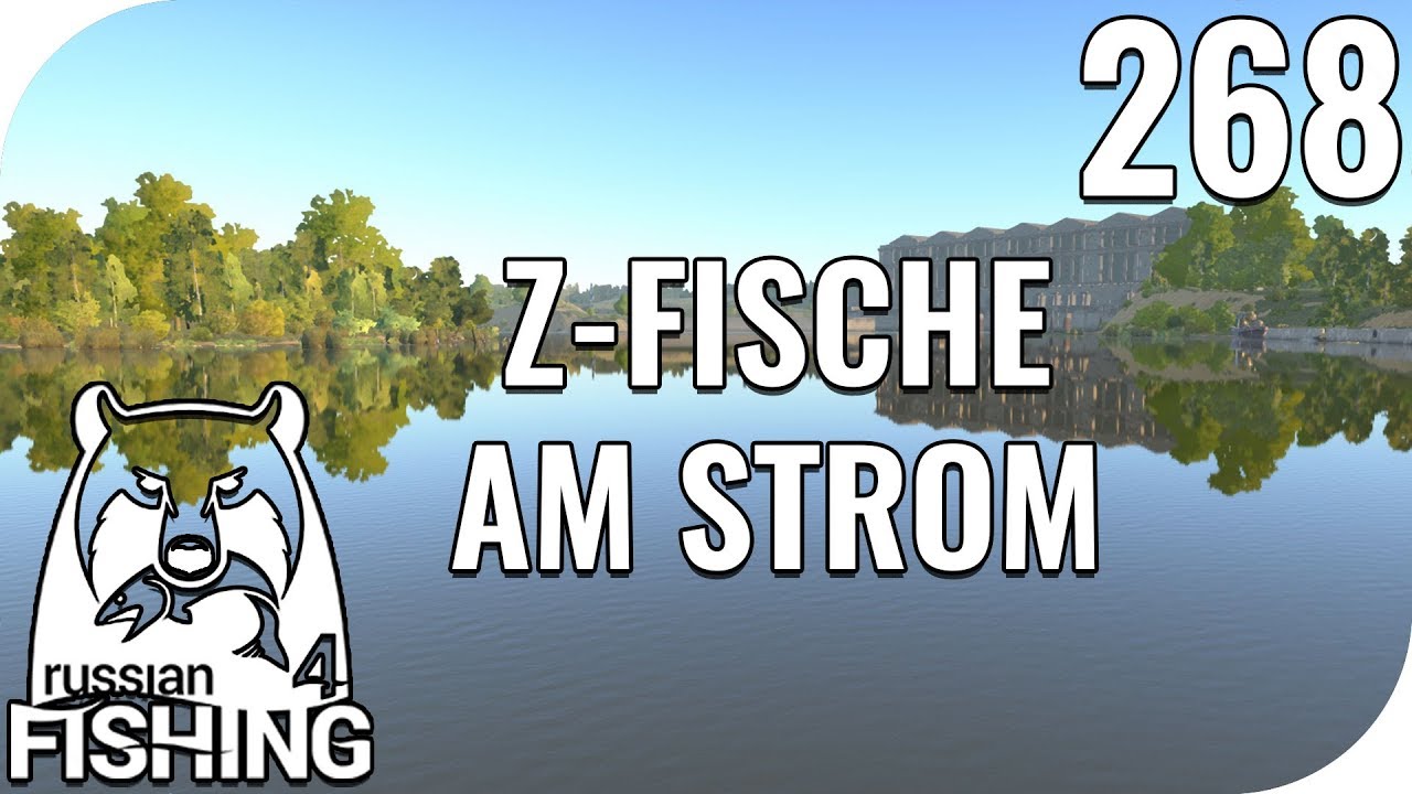 RUSSIAN FISHING 4 #268 - Z-FISCHE AM STROM! 🎣 || PantoffelPlays - YouTube