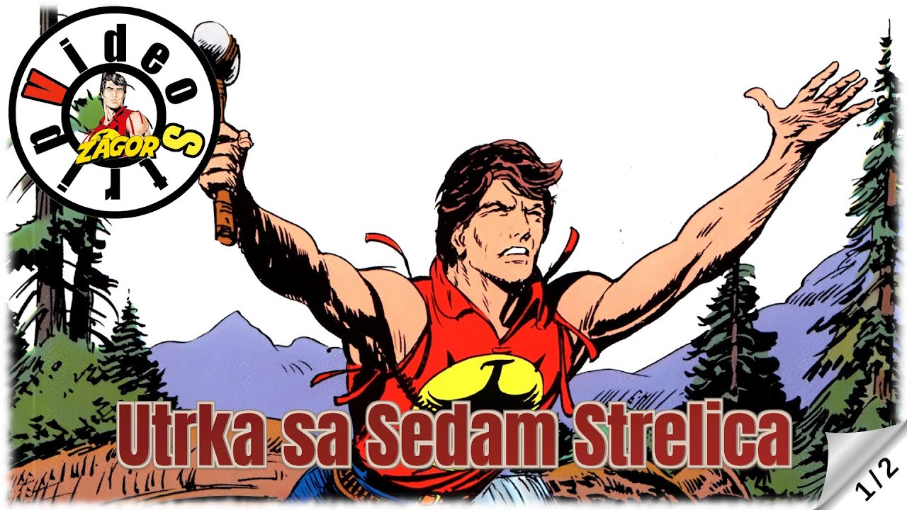 Zagor - Utrka sa Sedam Strelica - Strip u boji - (1/2) - YouTube