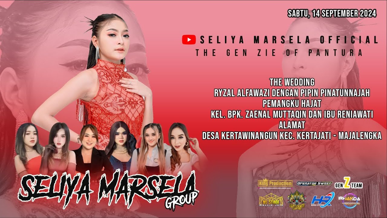 LIVE THE GEN ZIE OF PANTURA "SELIYA MARSELLA GROUP" KERTAWINANGUN KERTAJATI MAJALENGKA -14 SEPT ...