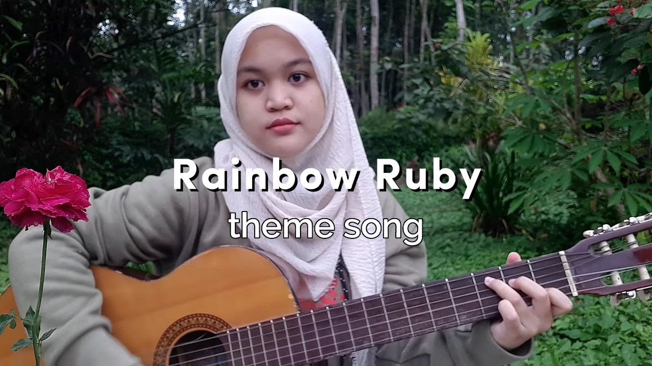 Rainbow Ruby Theme Song [Indonesian × English] (cover) Afifahra Acordes ...