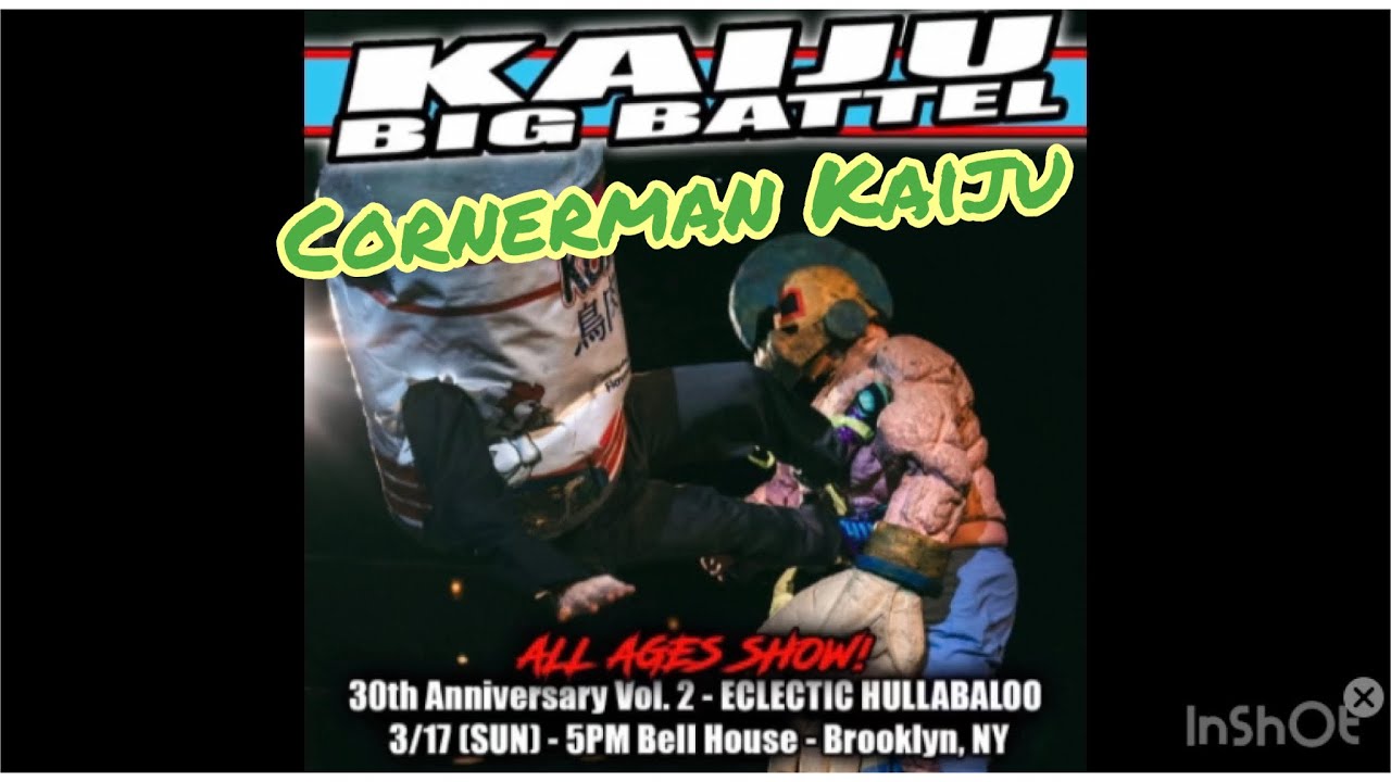 Cornerman Kaiju: 30th Anniversary Vol. 2 Eclectic Hullabaloo (BellHouse 3/17/24) - YouTube