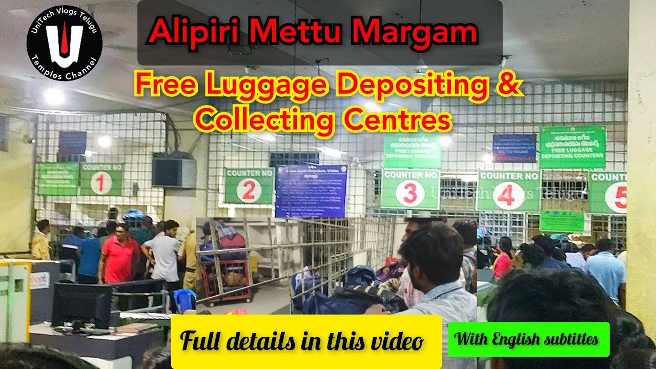 Free Luggage Depositing Counter in Alipiri Mettu Margam | Luggage ...