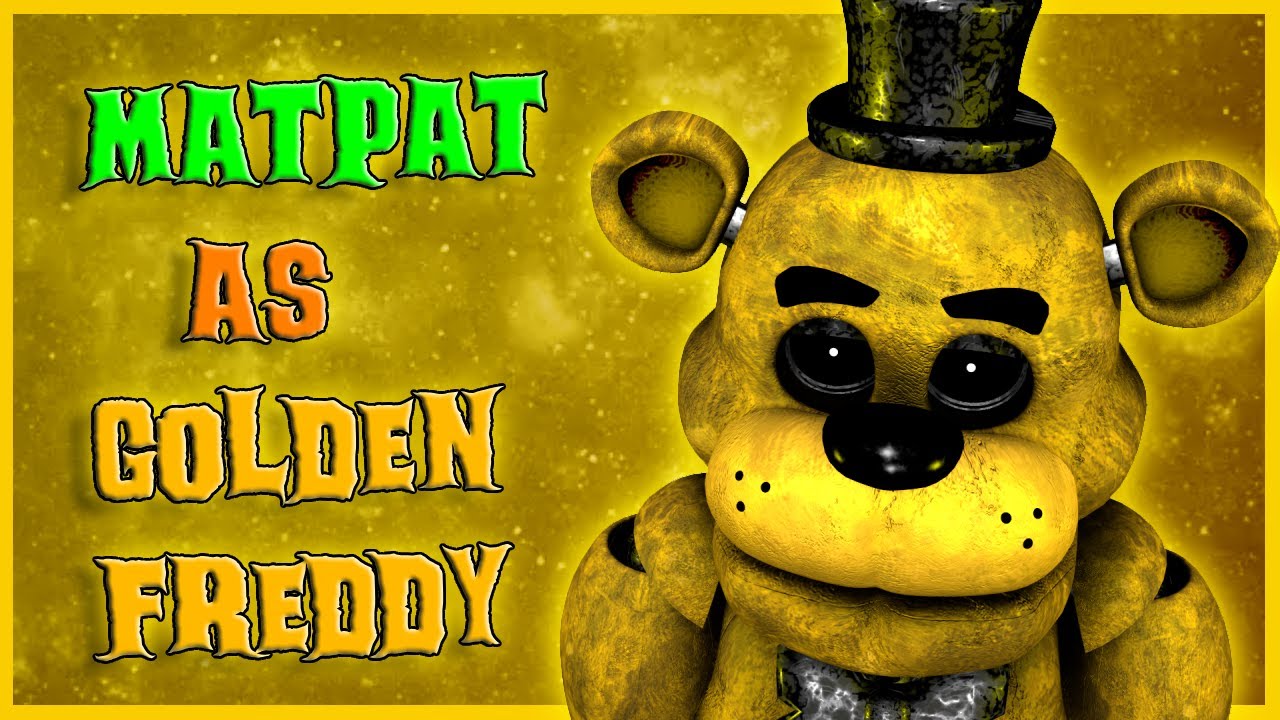 MatPat as Golden Freddy! [SFM FNAF] - YouTube