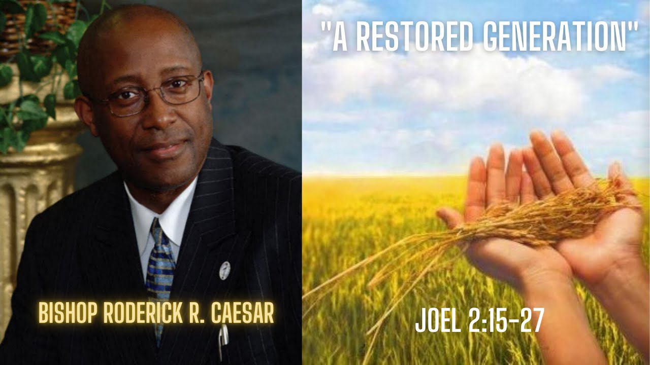 Bishop Roderick Caesar - A Restored Generation - YouTube
