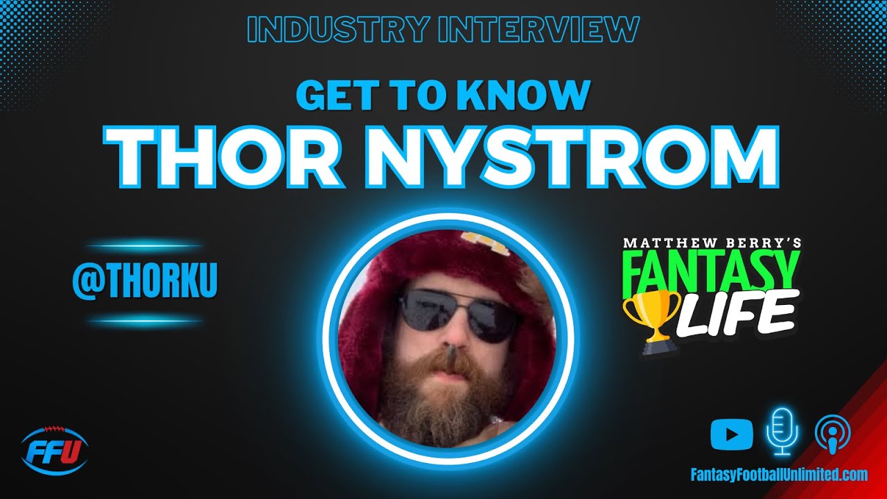 Get to Know Thor Nystrom From Matthew Berry's Fantasy Life - YouTube