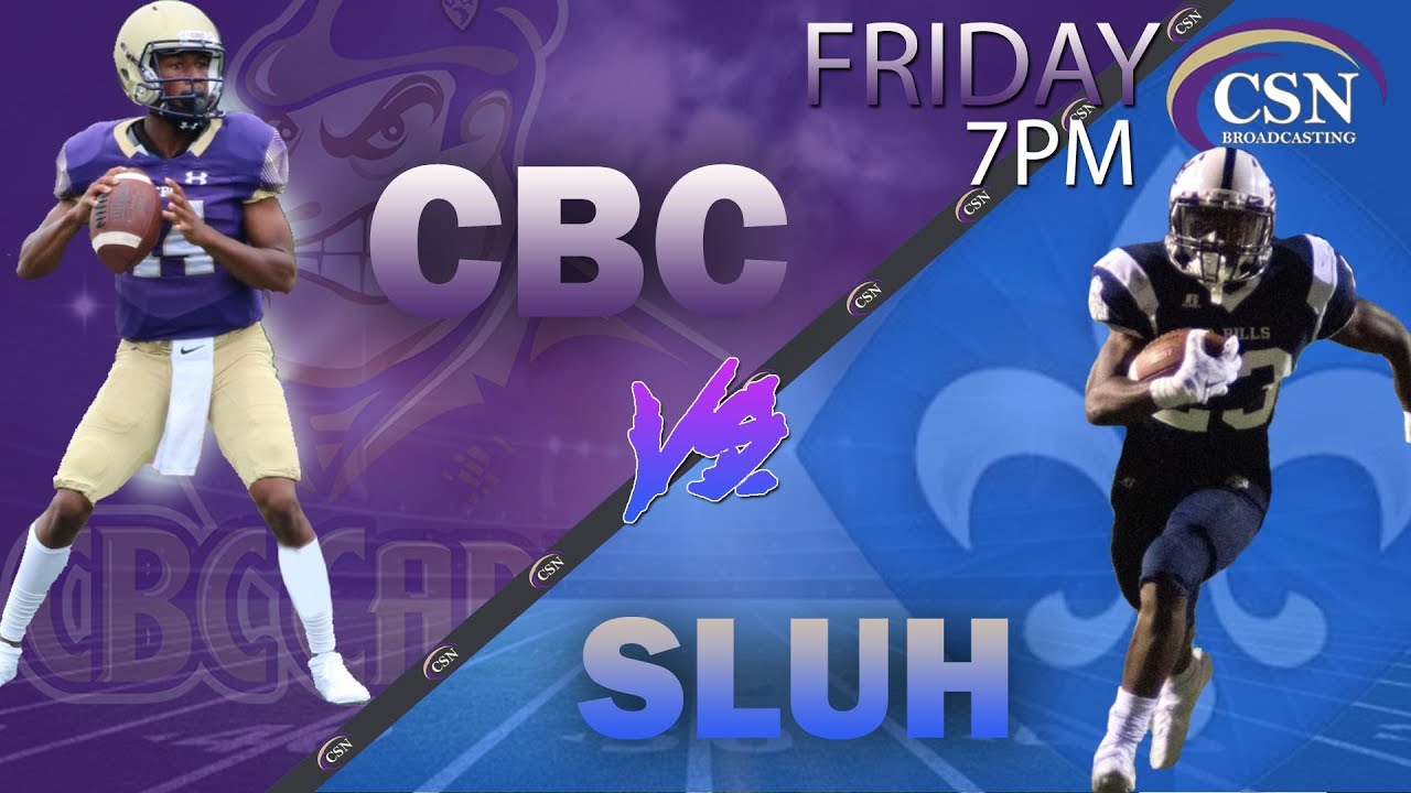 CBC Varsity Football vs.SLUH - YouTube