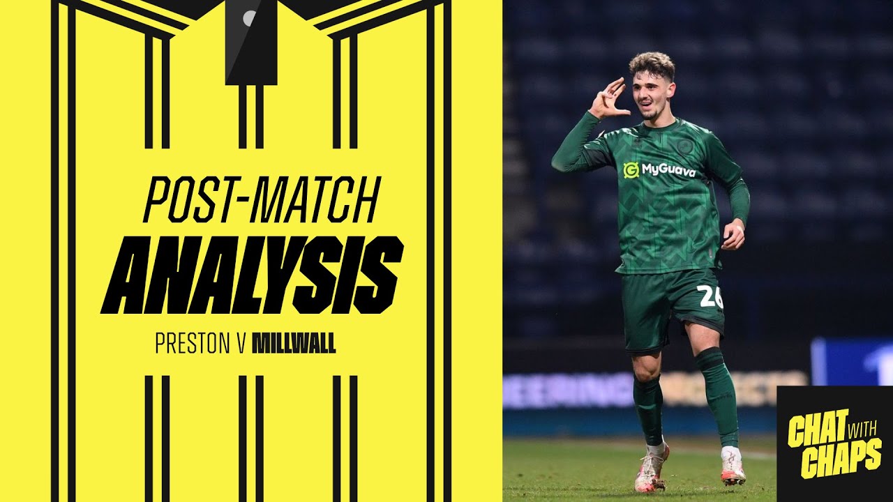POST MATCH ANALYSIS - PRESTON V MILLWALL #millwallfc #millwall #preston ...