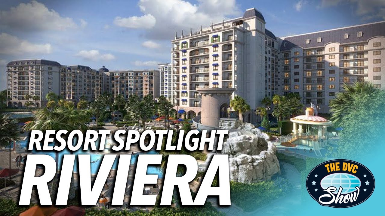 DVC Resort Spotlight Series! Disney's Riviera Resort - YouTube