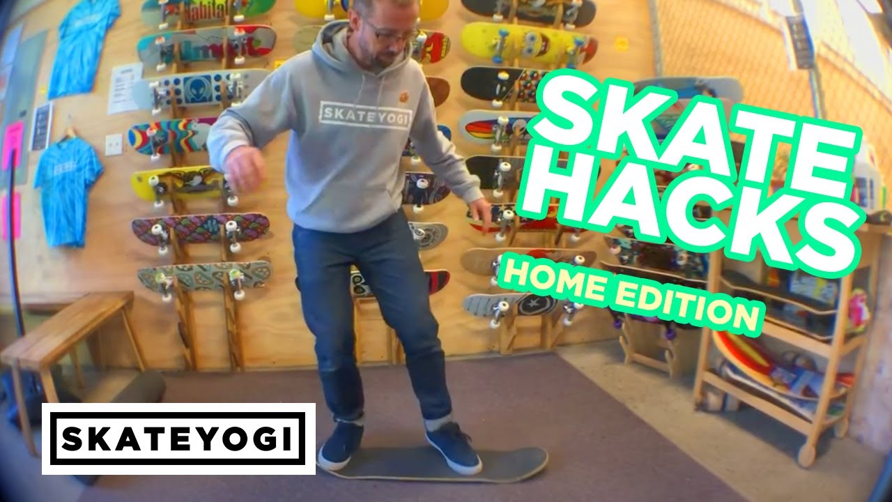 3 EASY SKATEBOARD Hacks to Skate at Home During Quarantine #StayHome ...