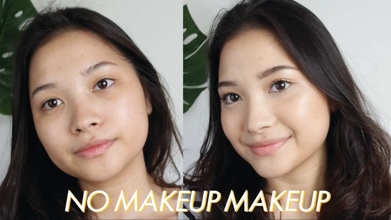No Makeup Makeup Tutorial You | Saubhaya Makeup