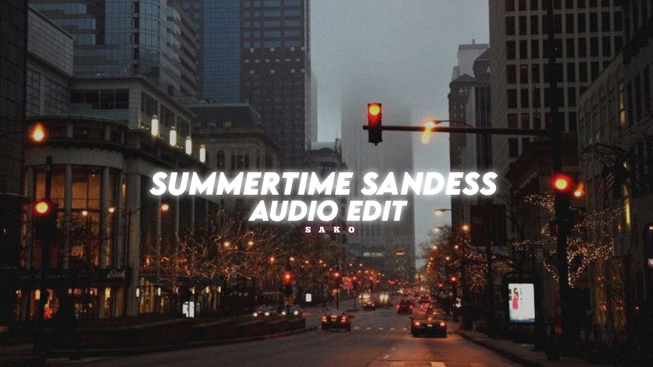 Lana Del Rey - Summertime sandess [ Audio Edit ] - YouTube Music