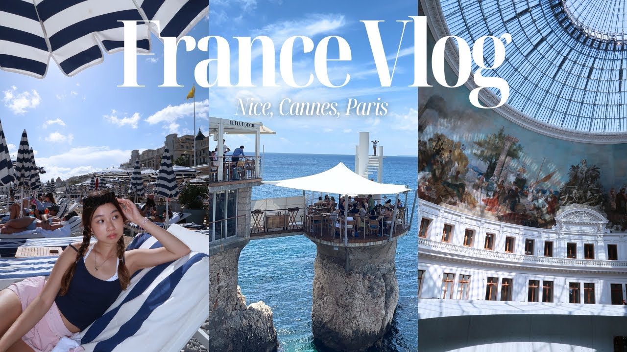 FRANCE VLOG | Nice, Cannes, Paris - YouTube