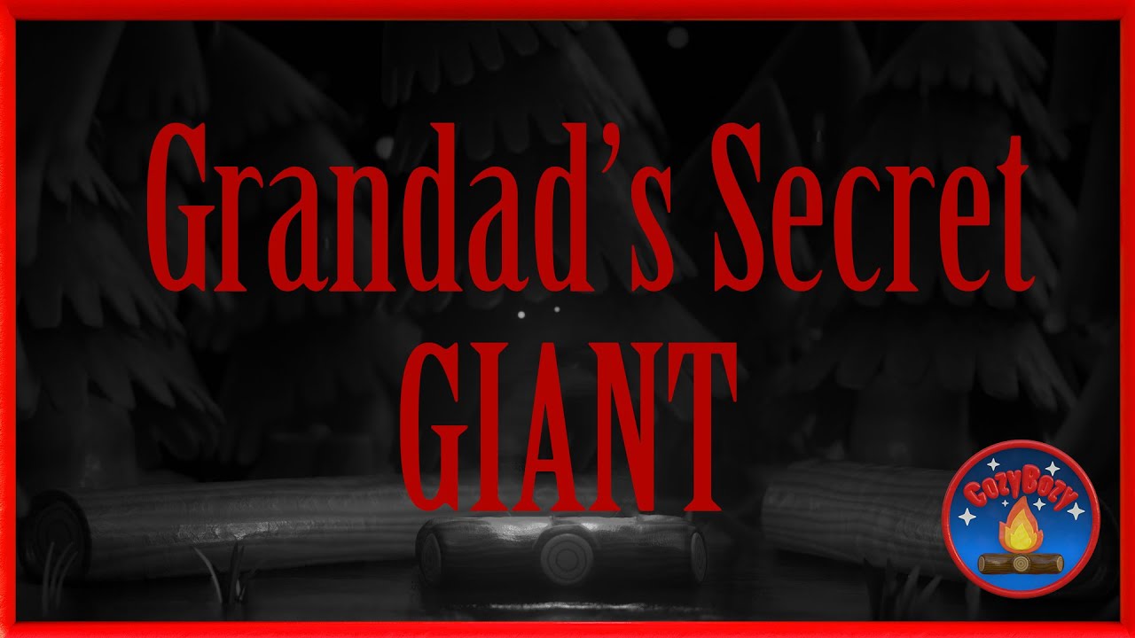 Grandad's Secret Giant Narrated by CozyBozy - YouTube