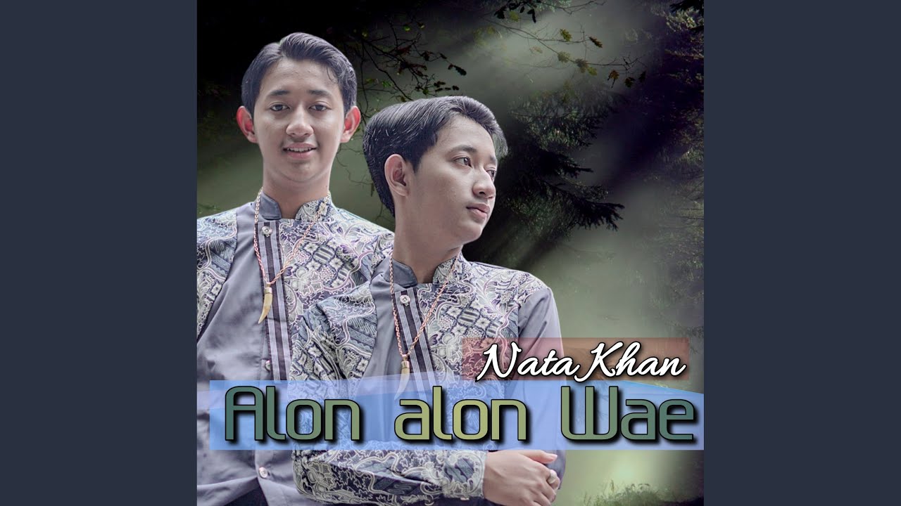 Alon alon Wae - YouTube