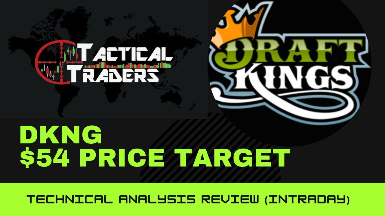 DKNG : Draft Kings Bullish Rising Channel $54 Price Target Stock Review ...