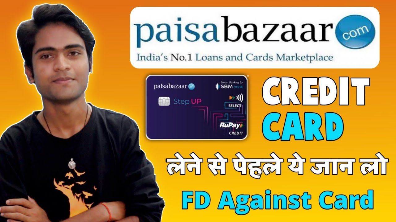 Paisabazar Step Up Credit Card लेने से पहले यह जान लो - YouTube