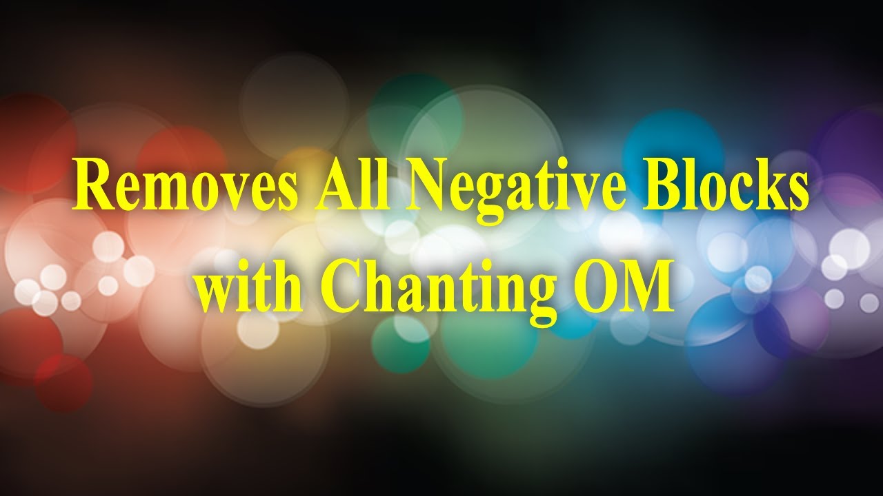 OM Chanting Music Meditation Removes All Negative Blocks #om #aum # ...