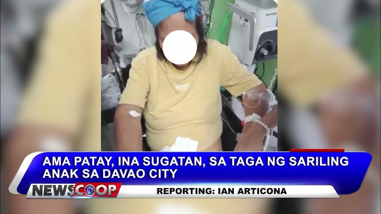 Ama, patay, ina sugatan, sa taga ng sariling anak sa Davao City | #NEWSCOOP - YouTube