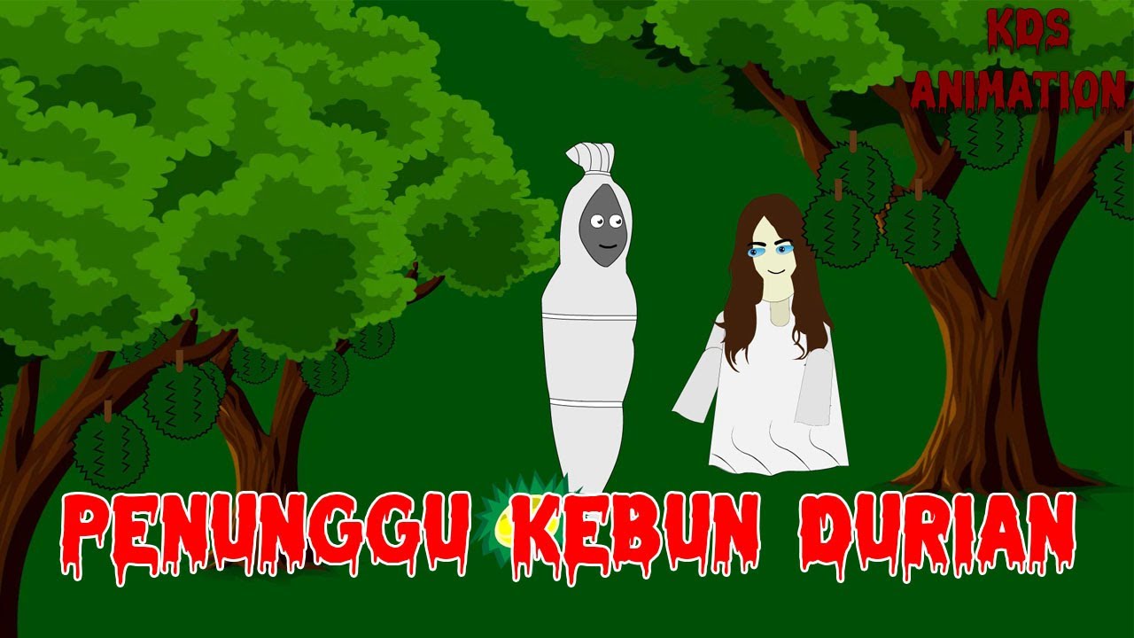 Hantu Penunggu Kebun Durian | Animasi Horor Kartun Lucu | Kds Animation ...