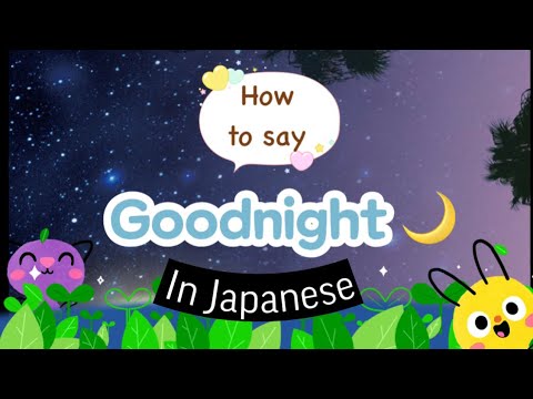 How to say goodnight in Japanese - YouTube