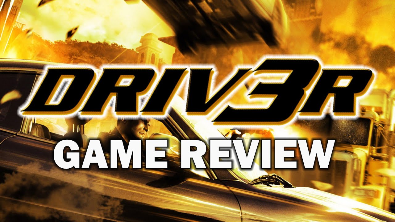 Driver 3 [DRIV3R] Review | GamerGuy's Reviews - YouTube
