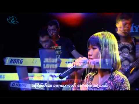 Myanmar Gospel Song "Kaung Myat Thor Takhin" 2014 - YouTube