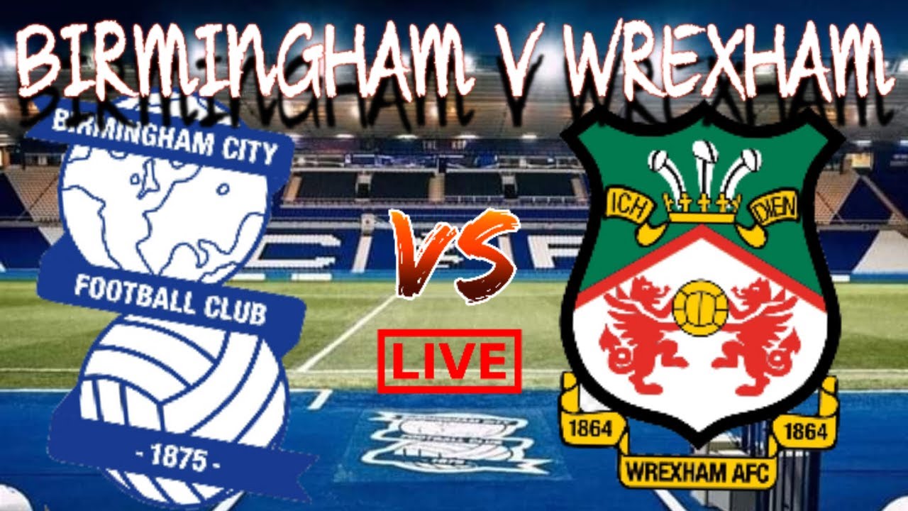 TIME TO TALK ABOUT BIRMINGHAM v WREXHAM LIVE!! - YouTube