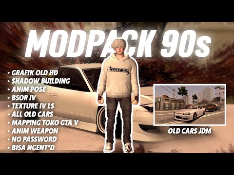 SHARE‼️MODPACK GTA SA STYLE 90s HD GRAPHICS FULL MOD OLD CARS - SUPPORT ...