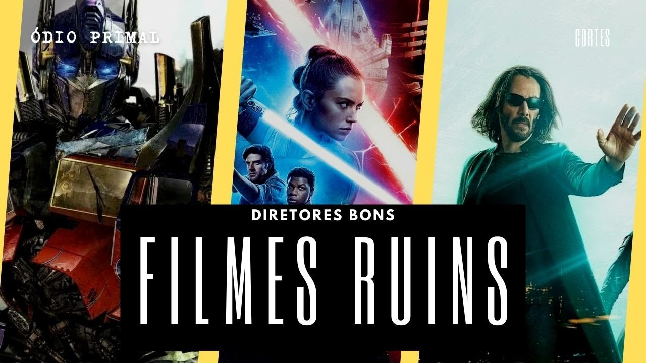 5 diretores BONS que fizeram FILMES RUINS [Cortes do Ódio] - YouTube