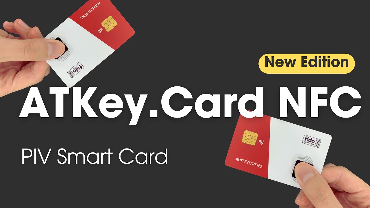 New Edition ATKey Card NFC - PIV Smart Card with Fingerprint - YouTube