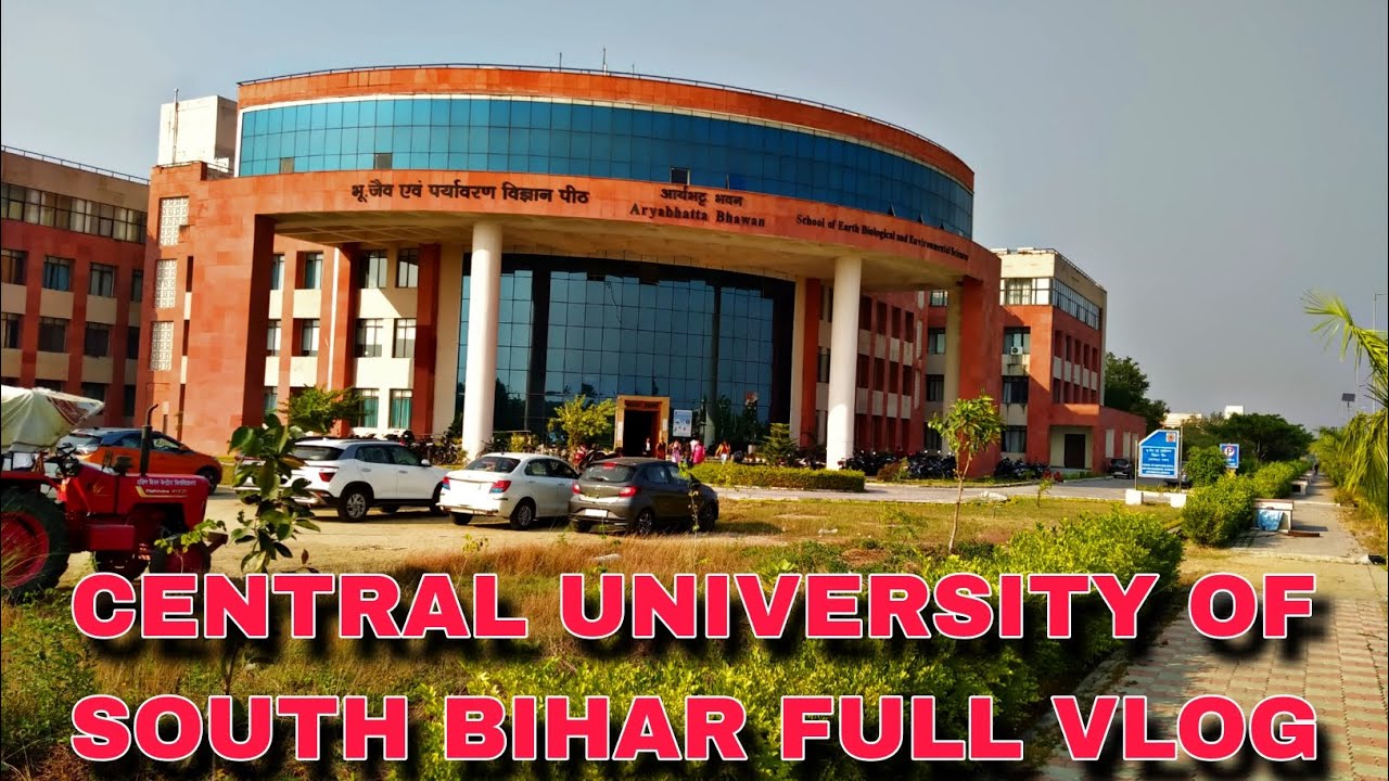 CENTRAL UNIVERSITY OF SOUTH BIHAR FULL VLOG #cusb #gaya #vlog - YouTube