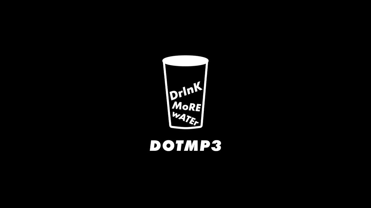 Dot Mp3 - Drink More Water (Official Music Video) - YouTube