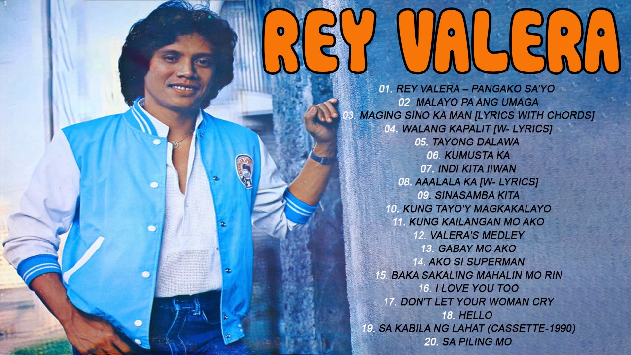Best Of Rey Valera Greatest Hits || Best Songs Of Rey Valera Nonstop ...