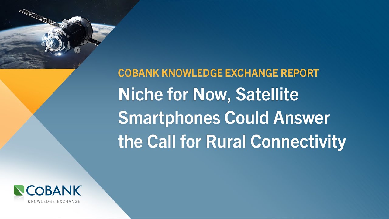 Satellite Smartphones Could Answer the Call for Rural Connectivity ...