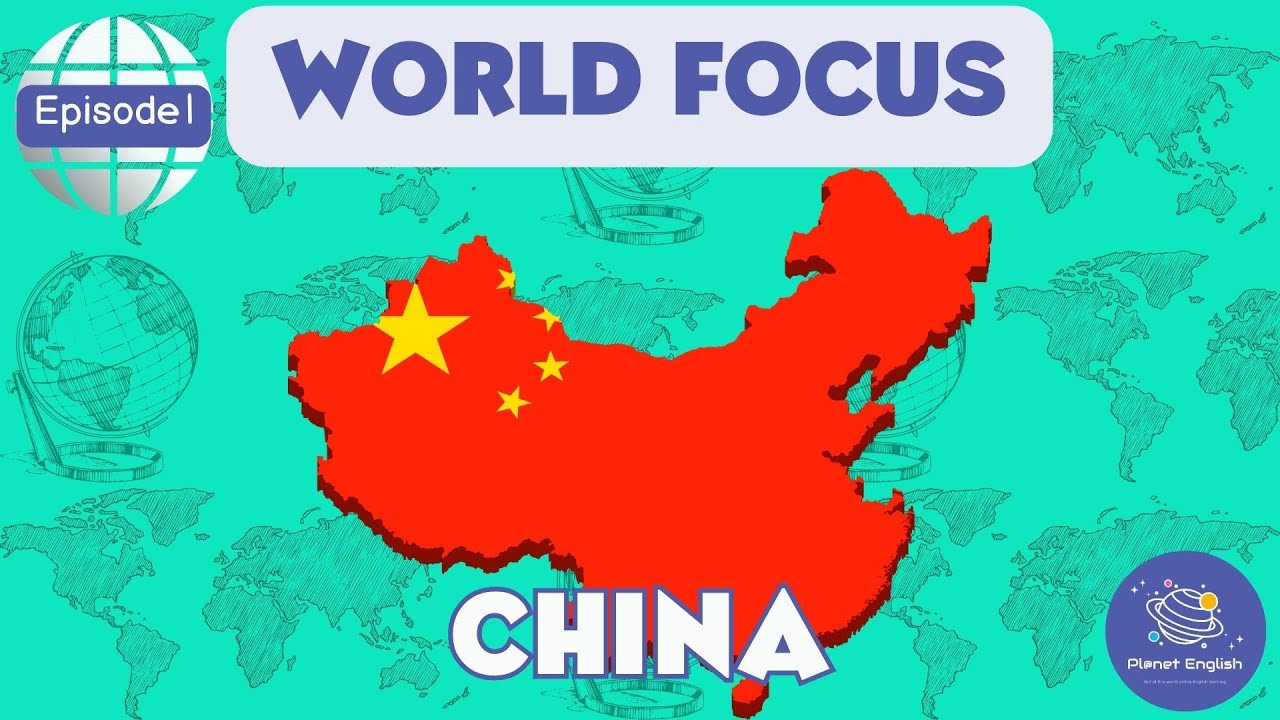 China | World Focus for Kindergarten | EYFS | Episode 1 - YouTube