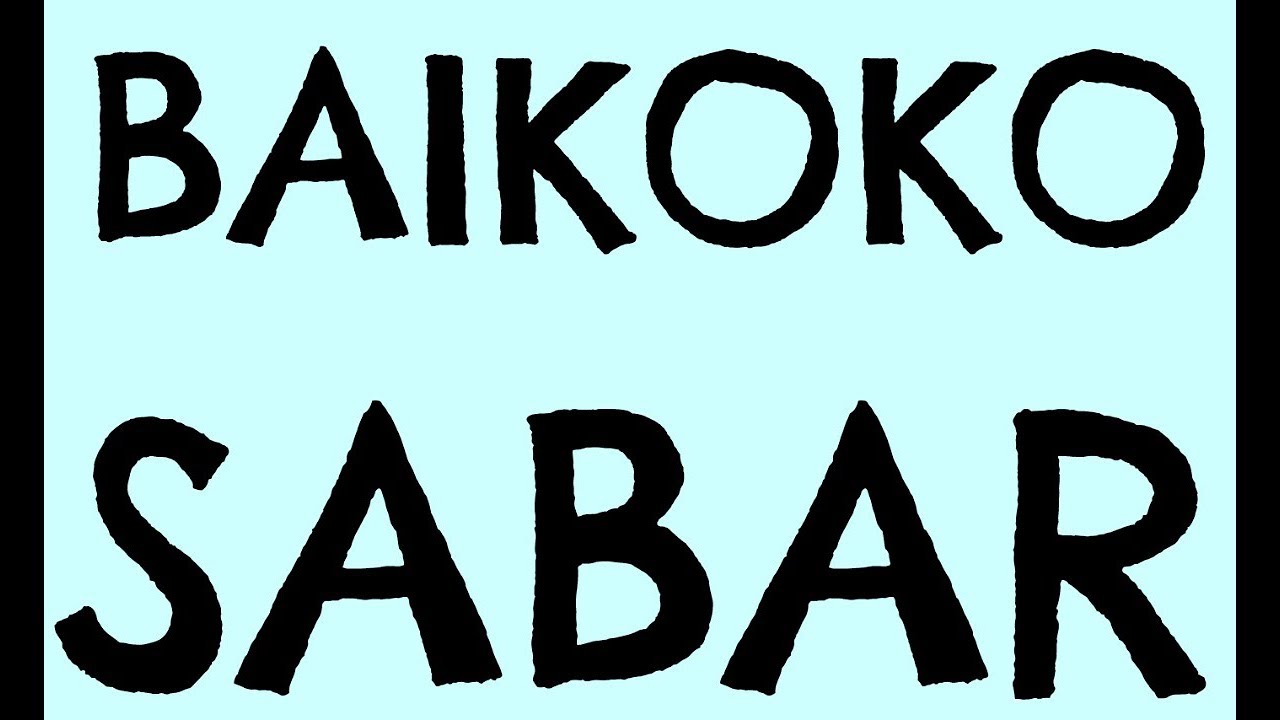 BAIKOKO! SABAR BOU GRAW TE NEKH 24 - YouTube