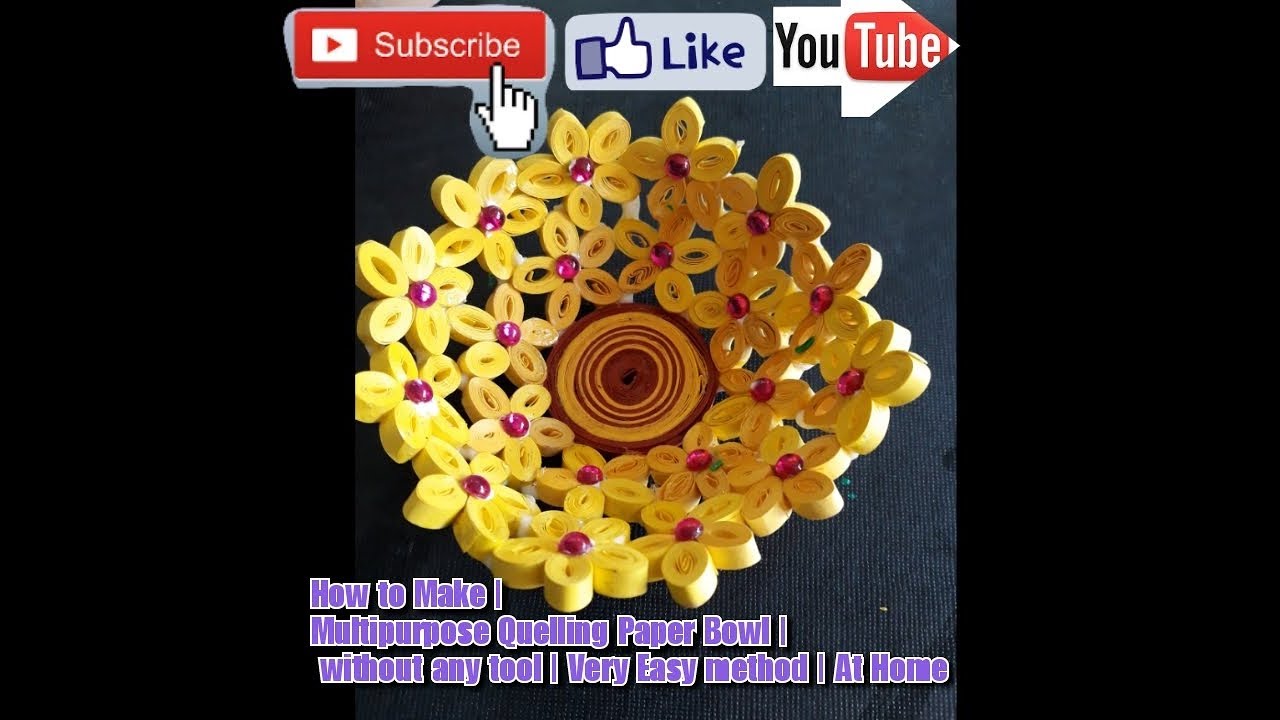 How to Make | Multipurpose Quilling Paper Bowl | without any tool by ...