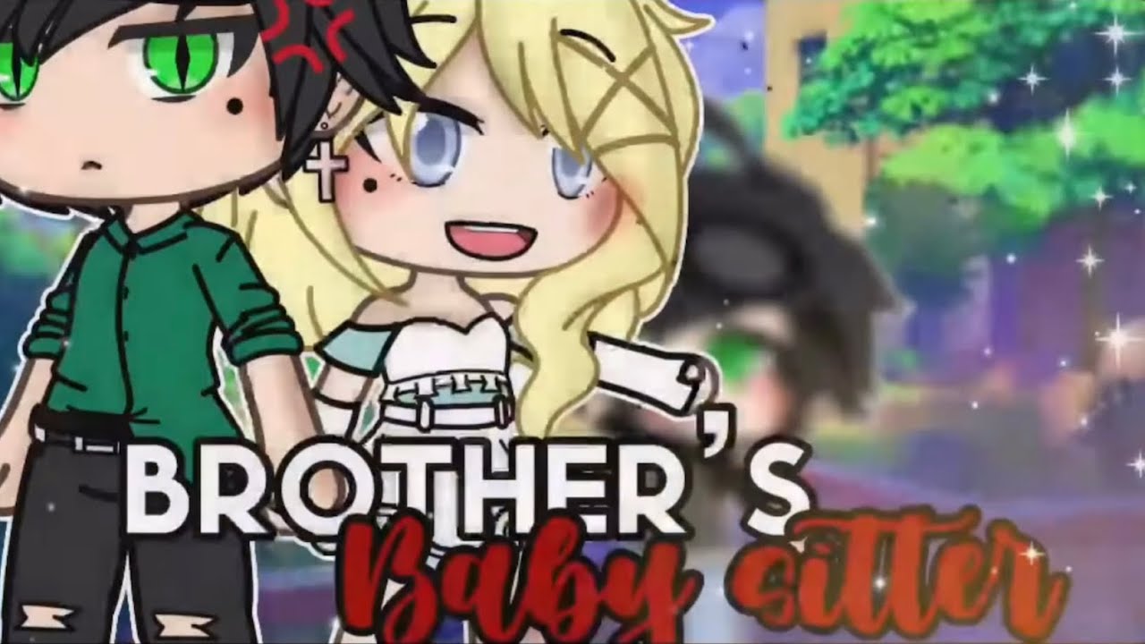 🫶🏼Baby sitting the young master’s baby brother🫶🏼 || GACHA LIFE FULL ...