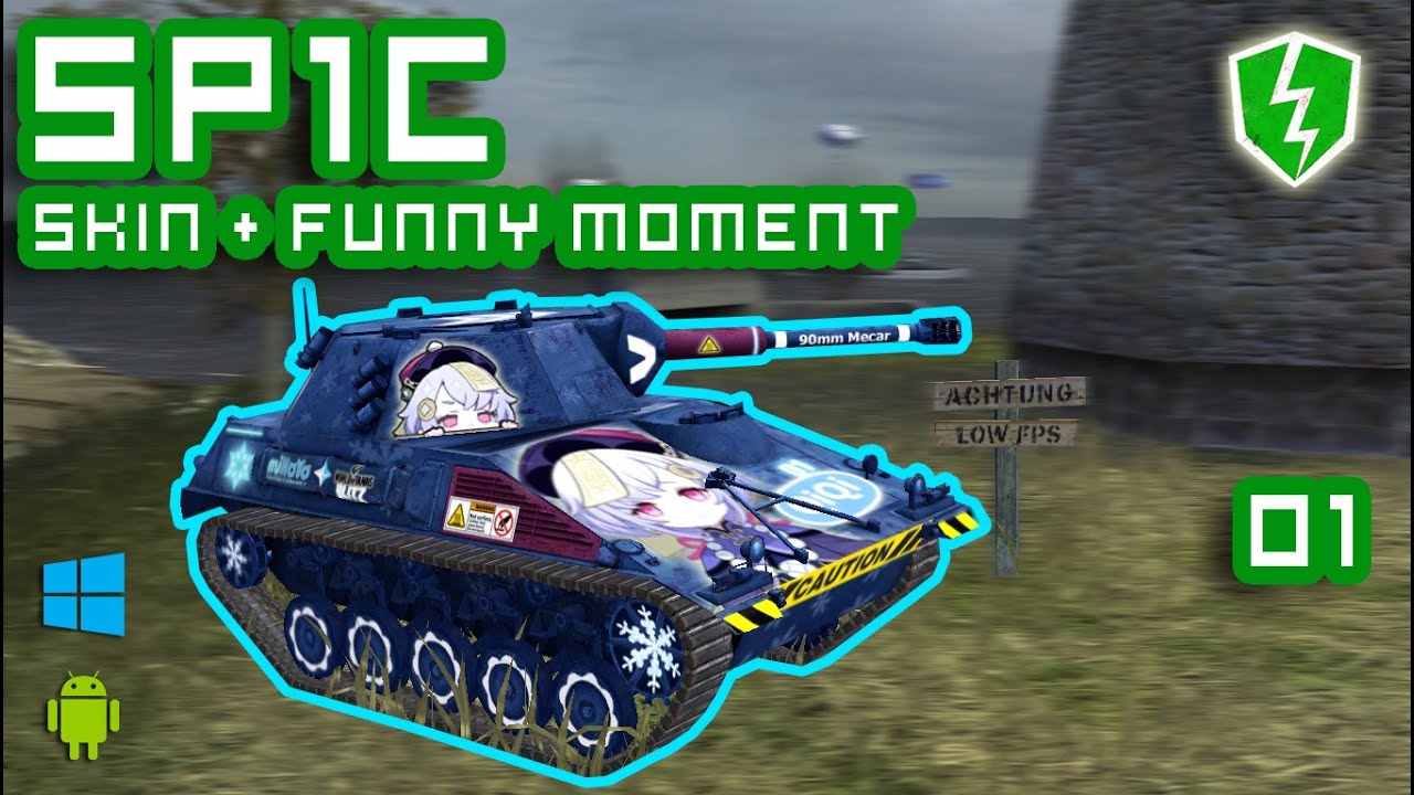 WoT Blitz Anime Skin 01 - SP1C - YouTube
