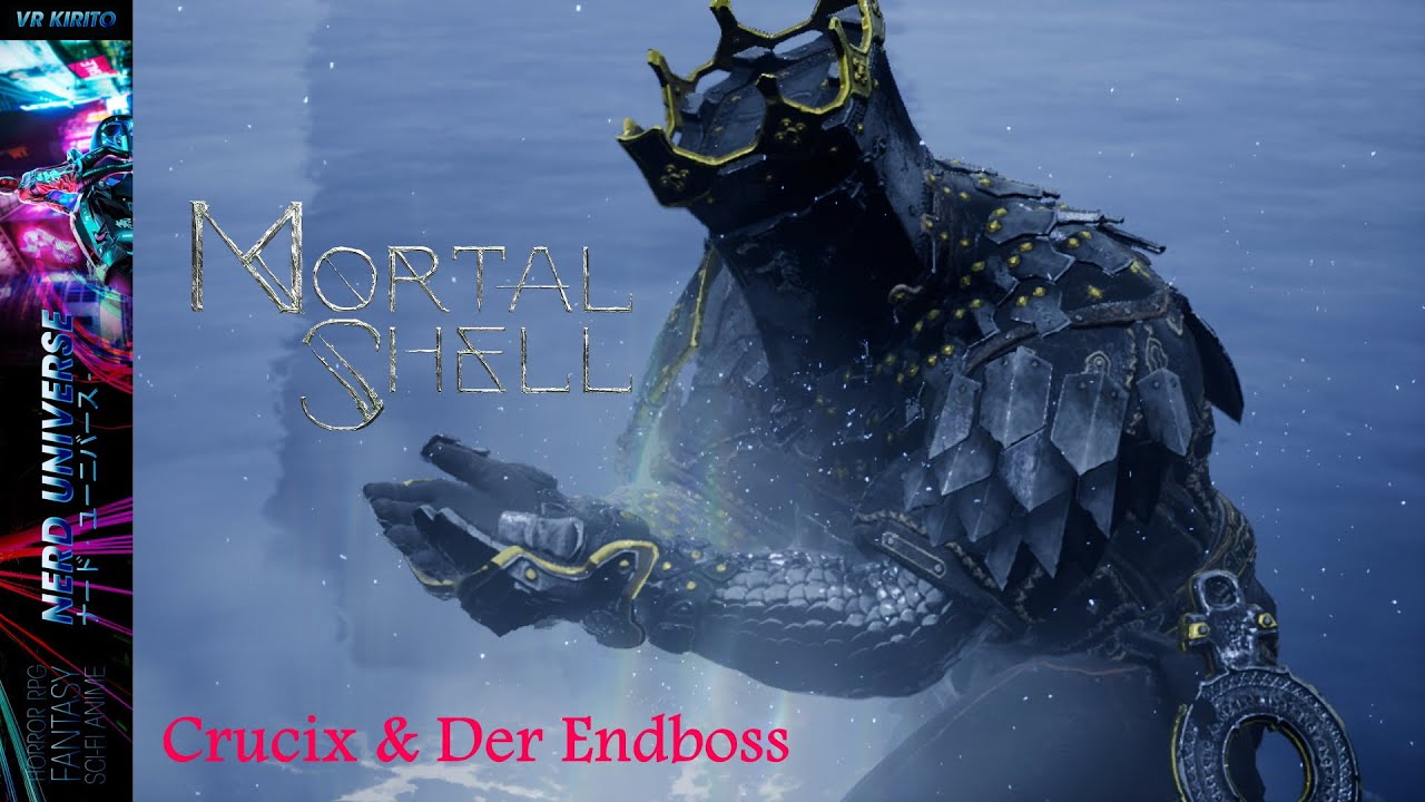 Mortal Shell | Crucix, der Zweitgeborene & Der Endboss "Der Entfesselte ...